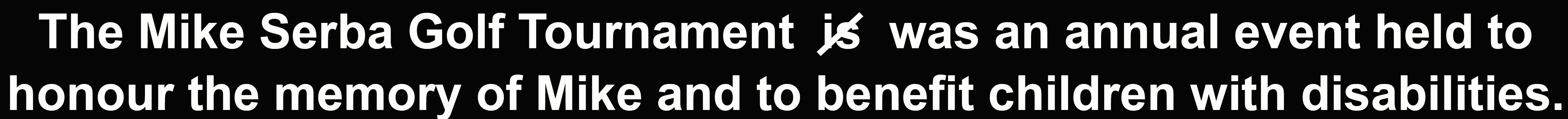 NewIntro2 copy | Mike Serba Memorial Golf Tournament